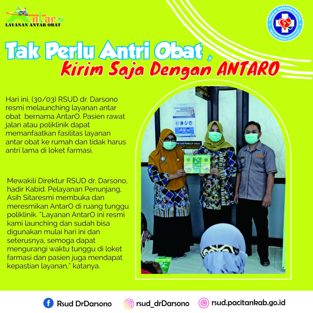 Tak Perlu Antri Obat Lagi, Kirim Saja dengan ANTARO - RSUD Dr Darsono
